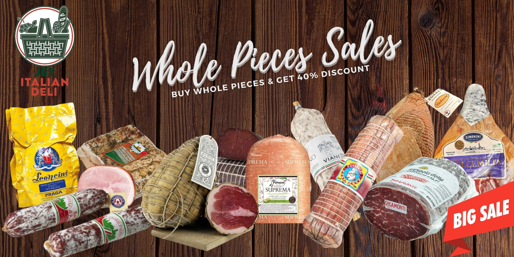 Whole Pieces Sales - Cold Cuts - Jet Italian Deli